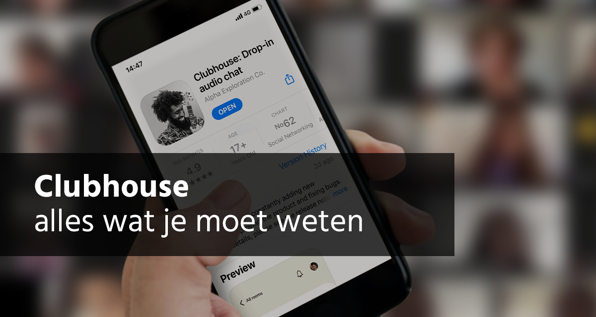 Clubhouse: wat je moet weten over dit nieuwe social medium | B&S Media IM