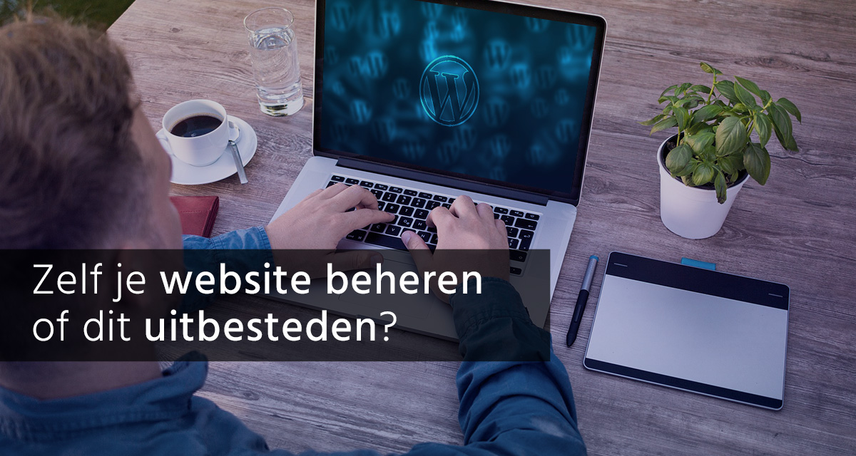 Website beheren - zelf doen of uitbesteden? | B&S Media IM